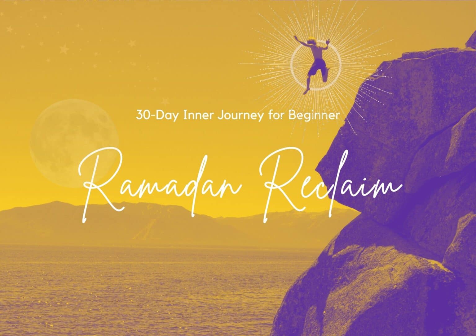 Ramadan Reclaim (Pemula) - Telusuri by Maile Healani